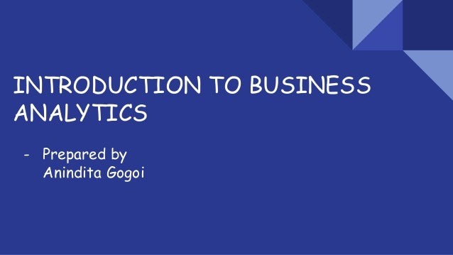 Introduction To Business Analytics