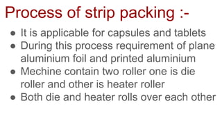 process of strip packing | PPTX