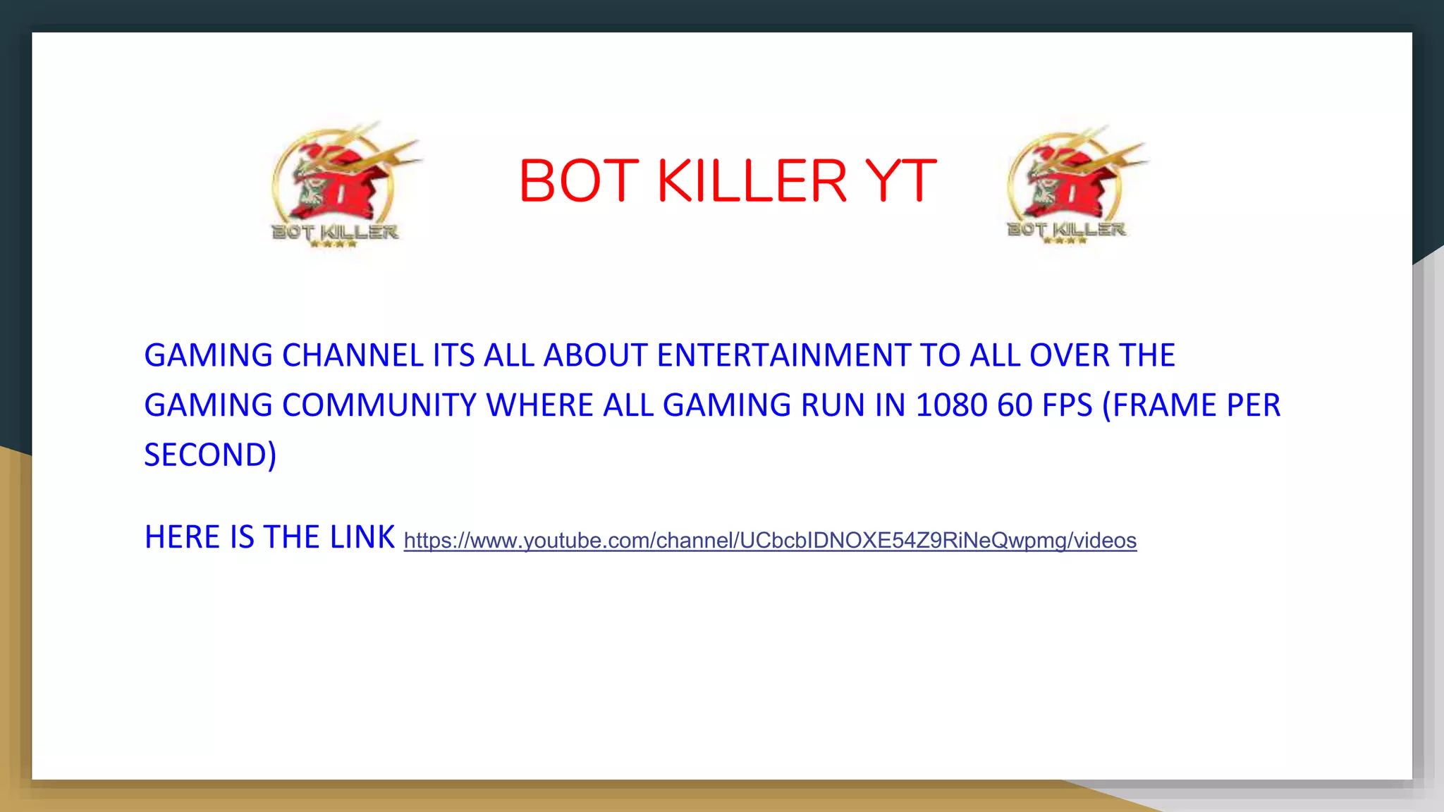 BOT KILLER YT | PPT