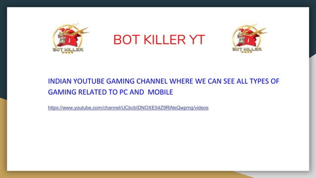 BOT KILLER YT | PPTX
