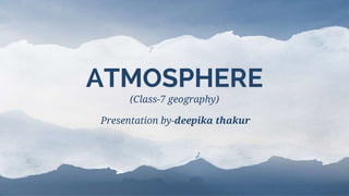 ATMOSPHERE | PPTX