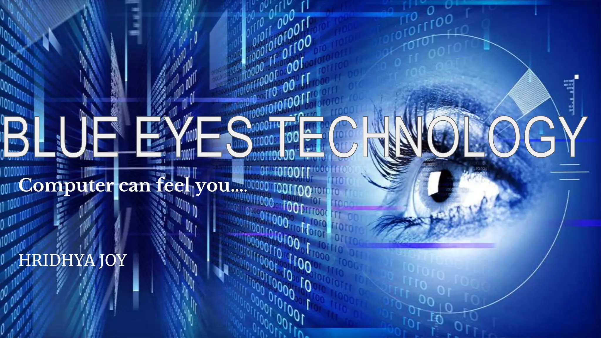 Blue Eyes Technology PPT | PPTX
