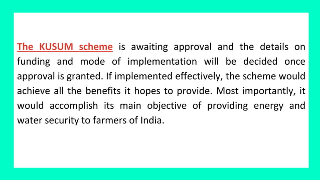 Know about PM Kusum Scheme | PPTX | Agriculture | Industries