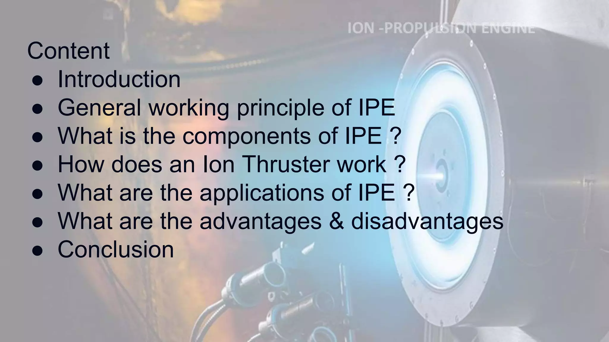 Ion Propulsion Engine | PPTX | Chemistry | Science