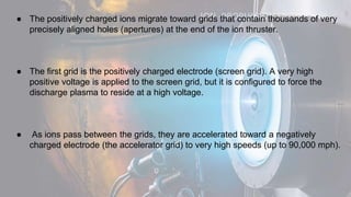 Ion Propulsion Engine | PPTX