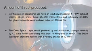 Ion Propulsion Engine | PPTX