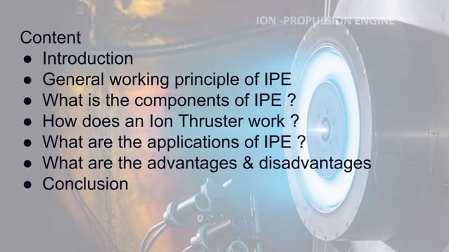 Ion Propulsion Engine | PPTX | Chemistry | Science