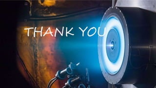 Ion Propulsion Engine | PPTX