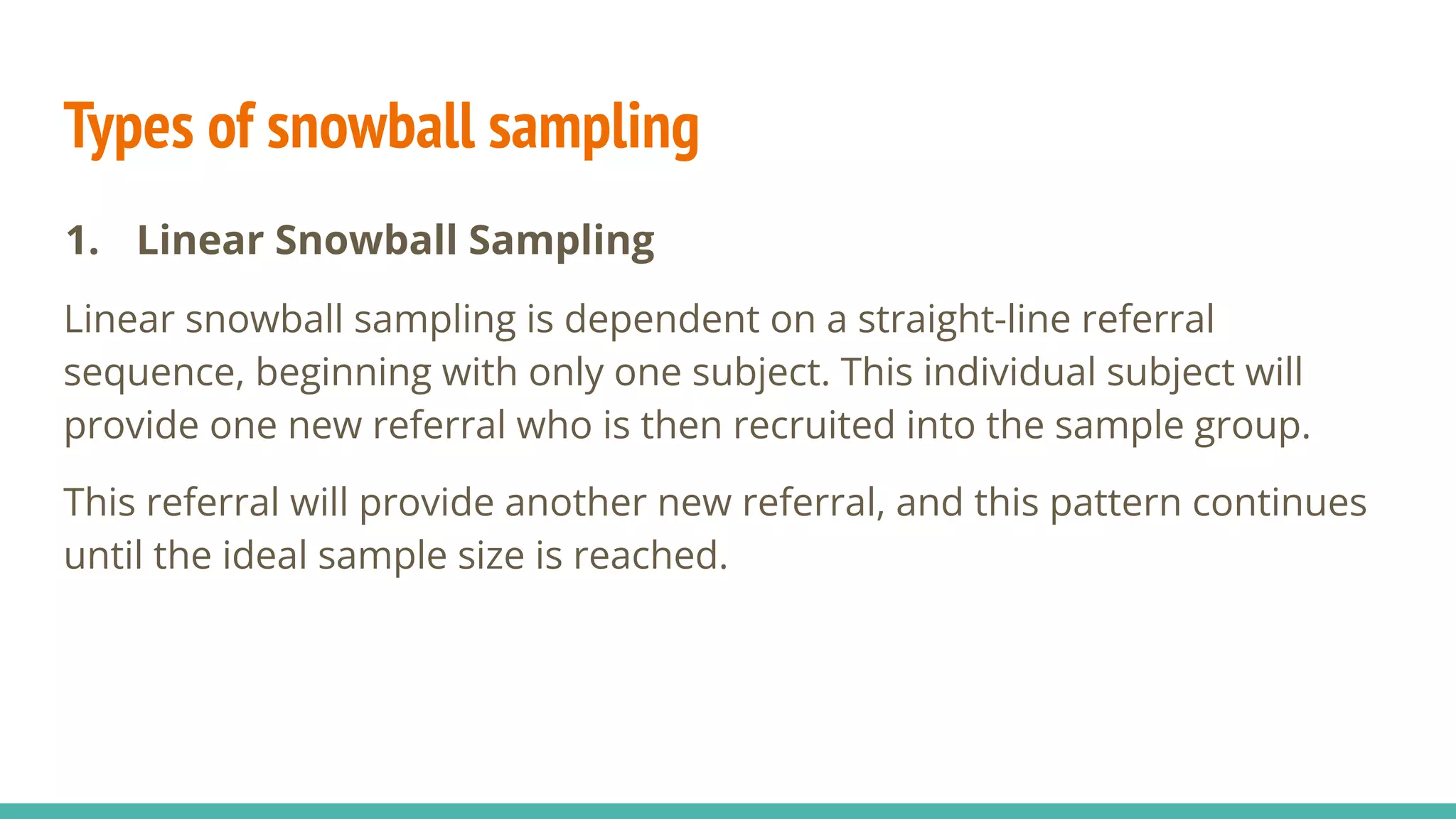 What is snowball sampling describe in detail? | PDF