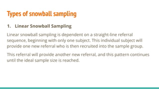What is snowball sampling describe in detail? | PDF