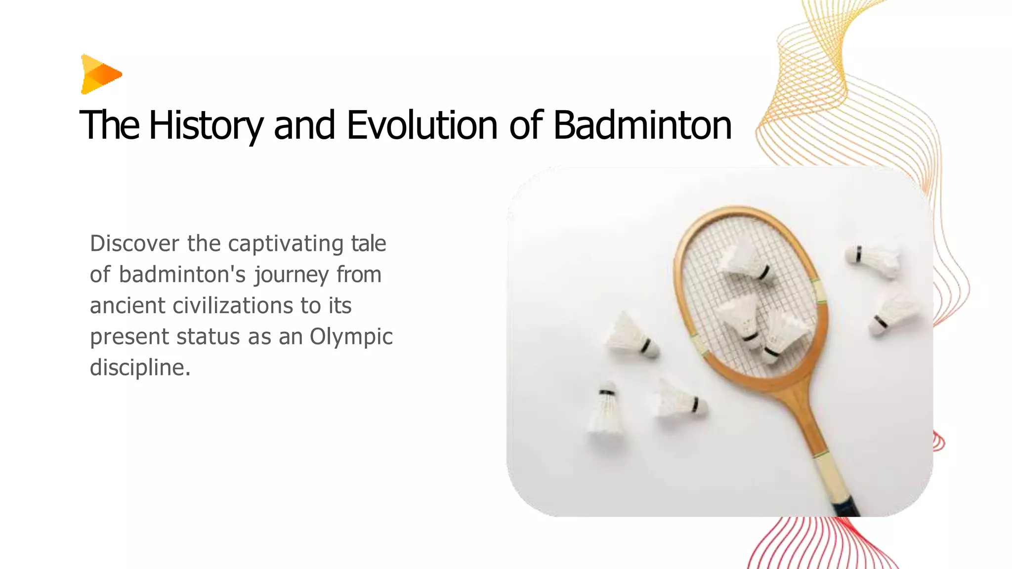 History of Badminton | PPTX