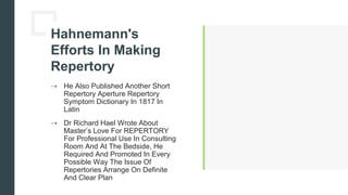 HISTORY AND EVOLUTION OF REPERTORY DR SANDIP GURCHAL | PPTX