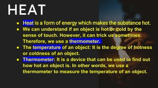 HEAT Temperature and thermometers heat transfer(Class 7 NCERT)Cbse .pptx