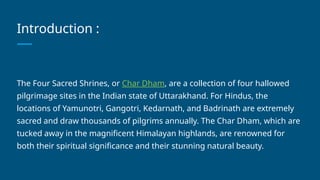 Spiritual Tourism in Uttarakhand : Char Dham Pilgrimage.pptx