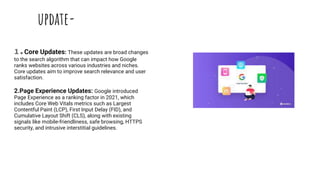 Google new updates in search engine optimization. | PPTX