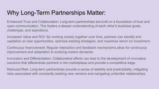 Building Lasting Relationships: The Power of Long-Term Partnerships | PPTX