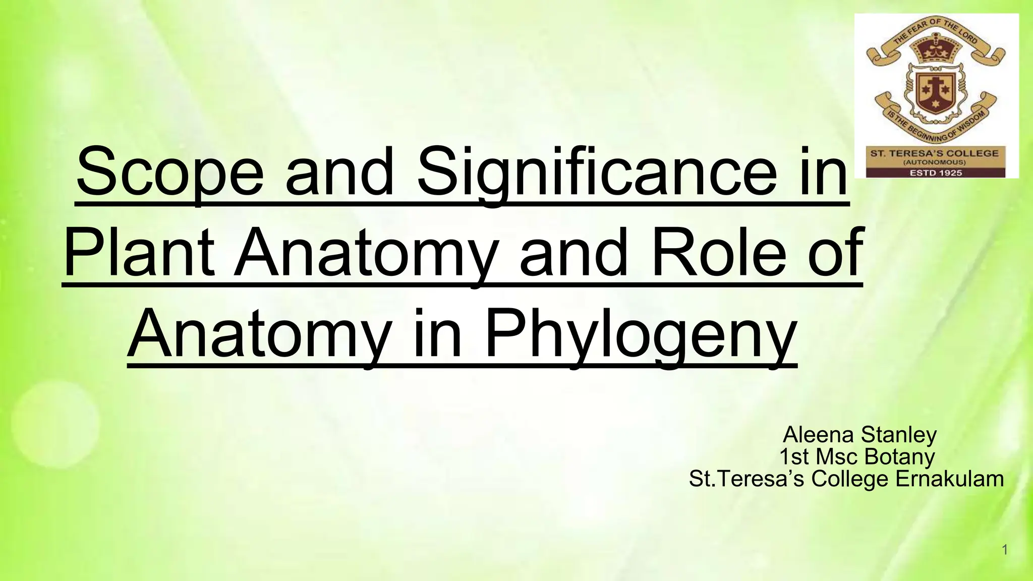Scope and significance of plant anatomyy | PPTX