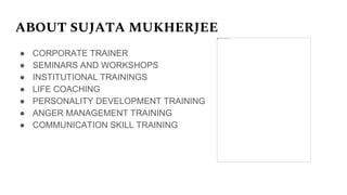 BEST MOTIVATIONALSPEAKER IN KOLKATA||SUJATA MUKHERJEE | PPT
