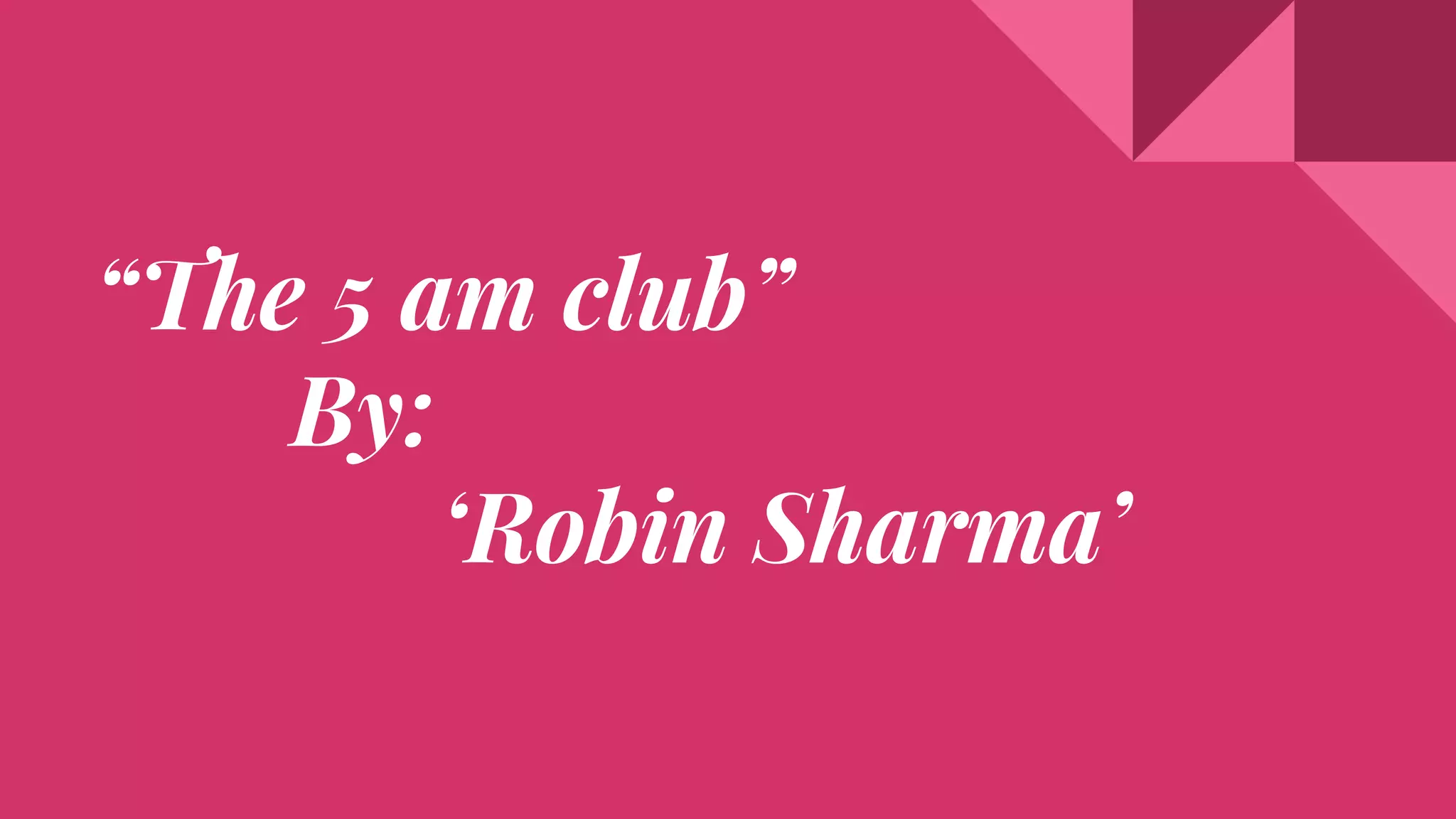 THE 5am CLUB | PPTX