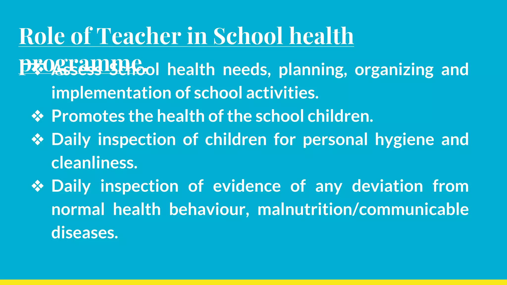 Role of School Teacher in School Health Programme | PPTX