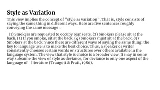 Stylistics: Style as Deviation, Variation and Foregrounding | PPTX