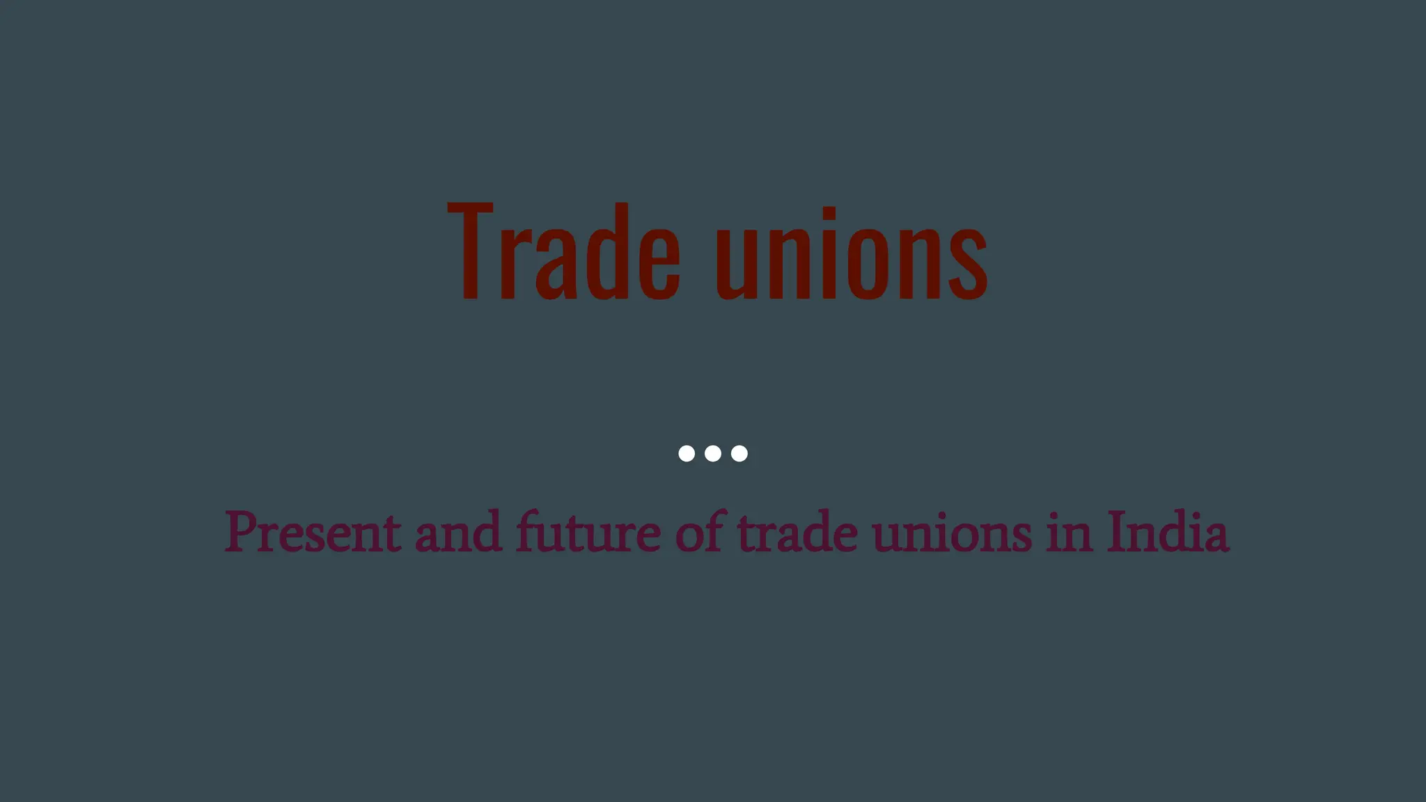 Present and Future of Trade unions .pptx
