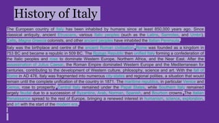 Italy is a fascinating country located in southern Europe. | PPTX