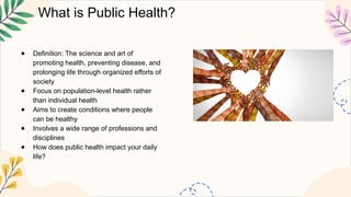 Foundations of Public Health: Building a Healthier World | PPTX