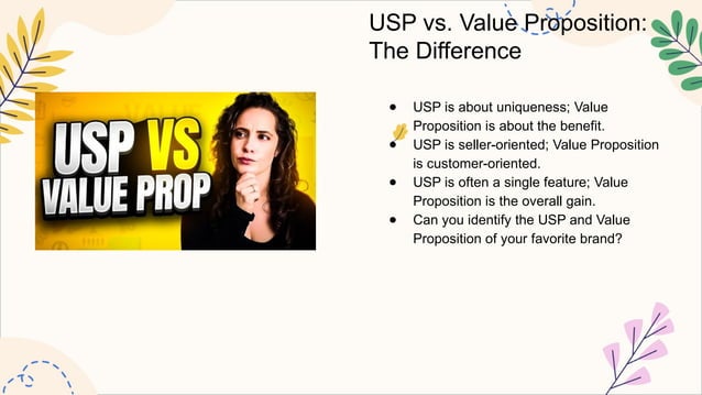 Unique Selling Proposition Versus Value Proposition.pptx | Marketing and Advertising | Business