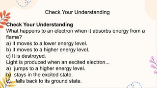Electronic Structure of Matter & The Flame Test | PPTX