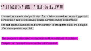 SALT FRACTIONATION - PROTEINS AND ENZYMES ASSIGNMENT | PPTX