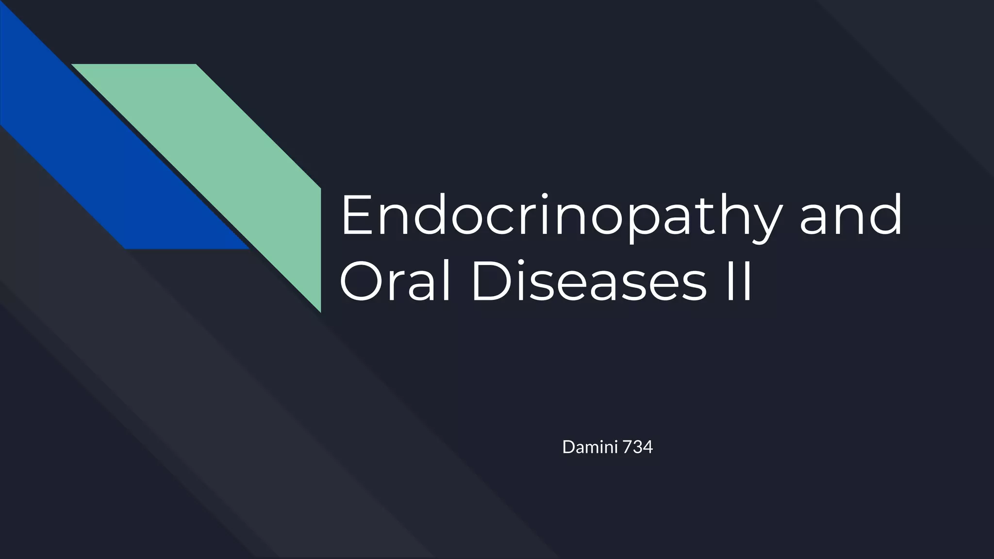 Endocrinopathy and oral diseases | PDF