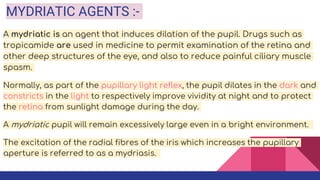 MYDRIATIC AND MIOTIC AGENTS AND DRUGS USED IN GLAUCOMA | PPTX