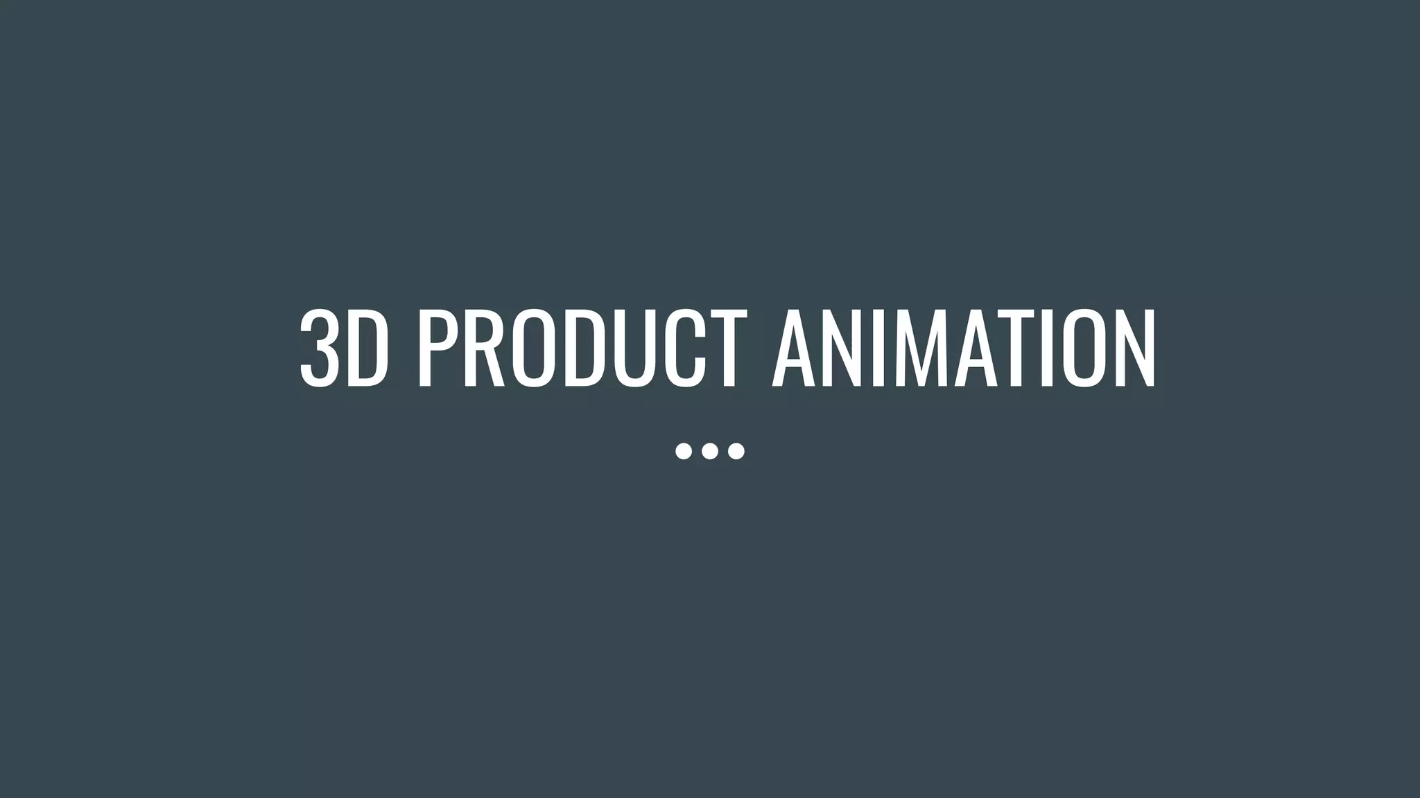 3D PRODUCT ANIMATION | PDF