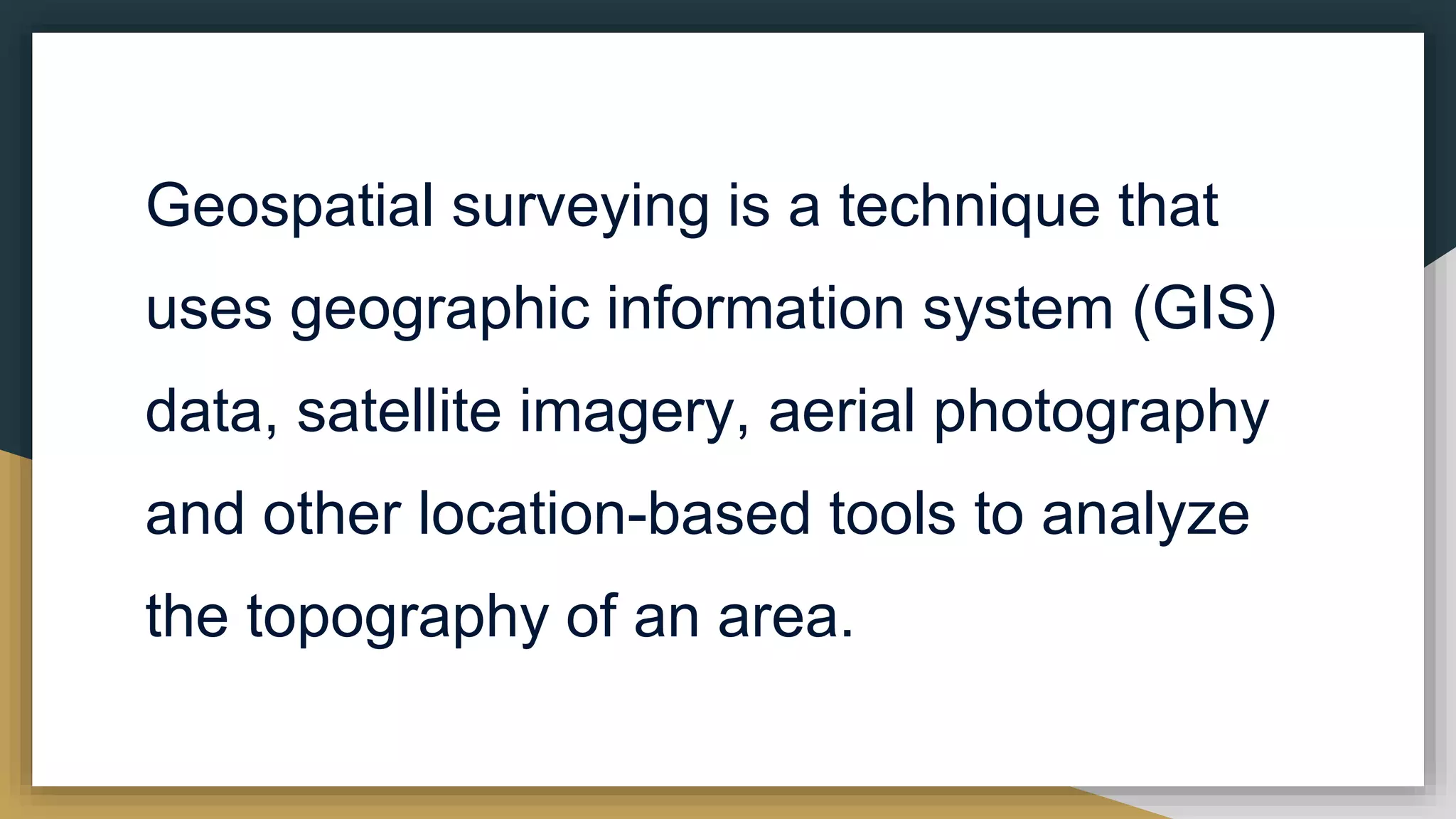 Geospatial Surveying | PPTX