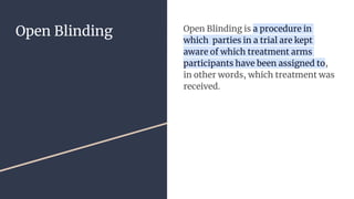 Types of Blinding in Clinical Research.. | PPTX