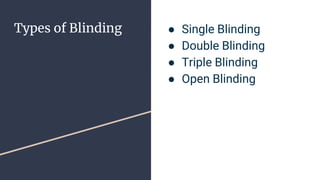 Types of Blinding in Clinical Research.. | PPTX