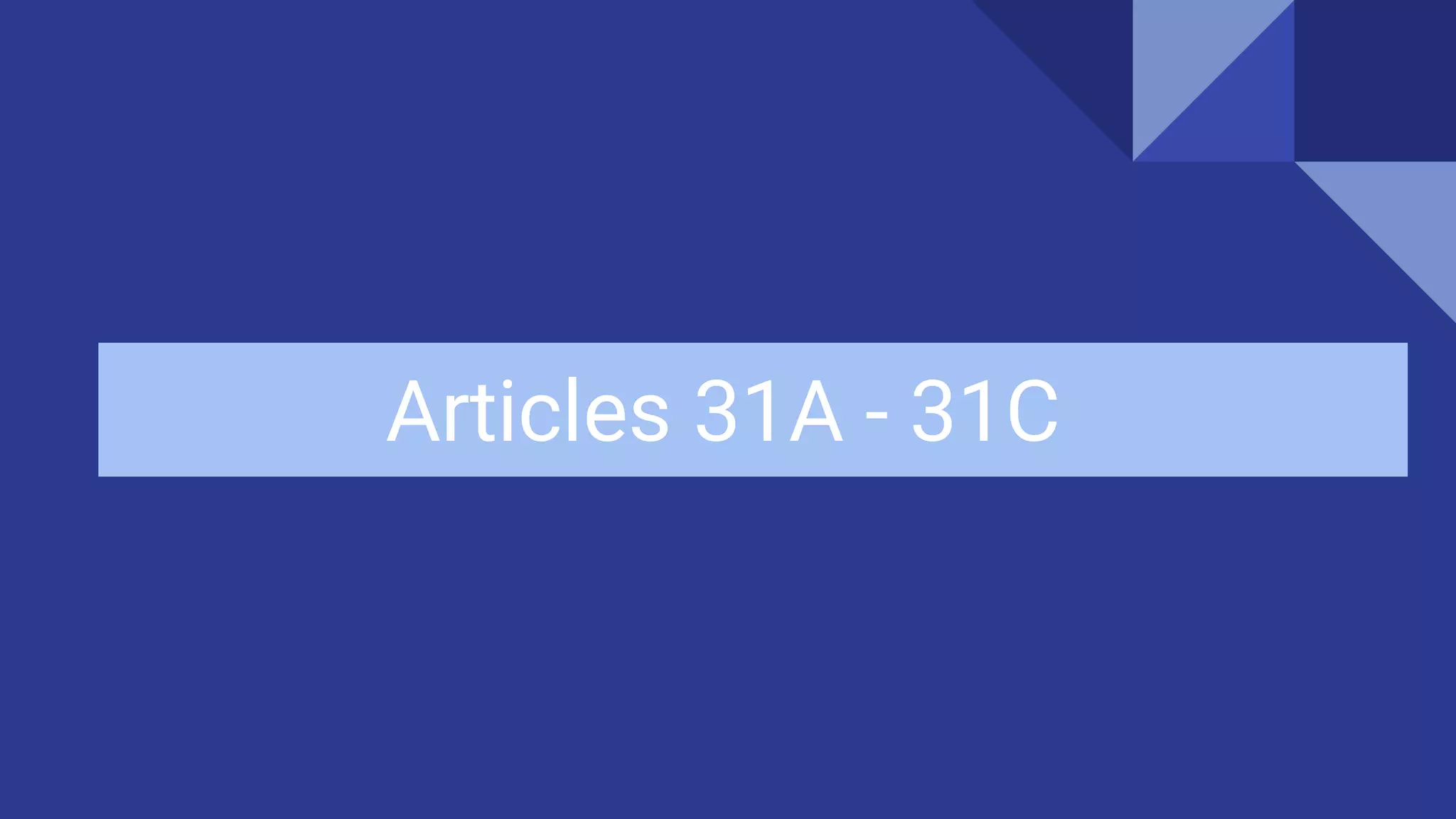 Article 31-A to 31-C | PPTX