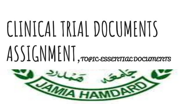 CLINICAL TRIAL DOCUMENTS | PPTX | Medical Tests | Medical Health