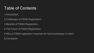 The importance of FSSAI Registration | PPTX