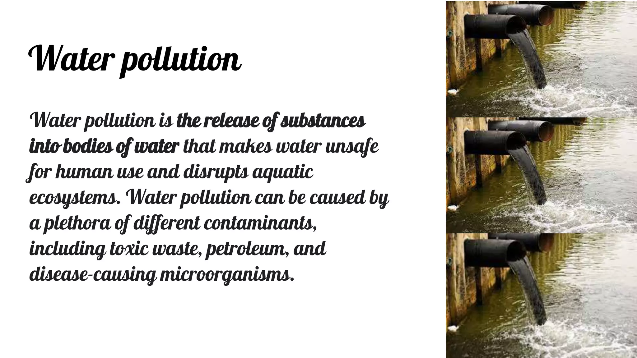 Pollution Air pollution, water pollution, Soil pollution, Noise ...