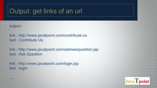 Jsoup Tutorial for Beginners - Javatpoint | PPTX | Web Development ...