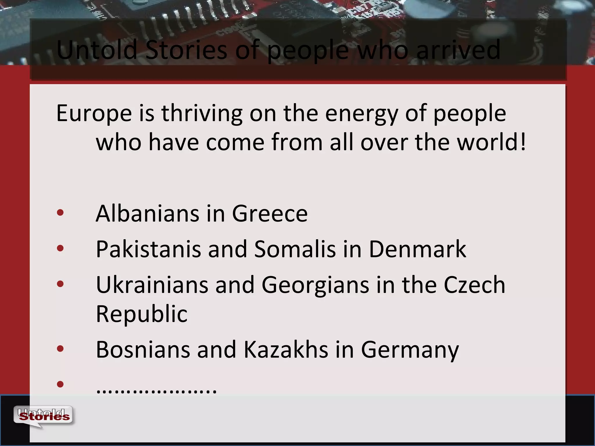 Untold Stories: an overview | PPT