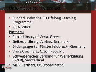 Untold Stories: an overview | PPT