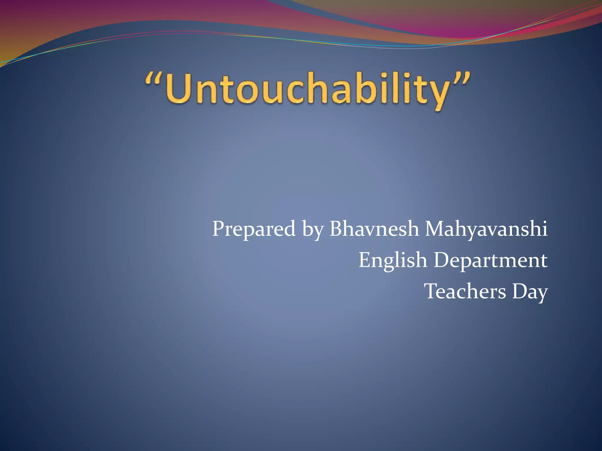 Untouchability | PPTX