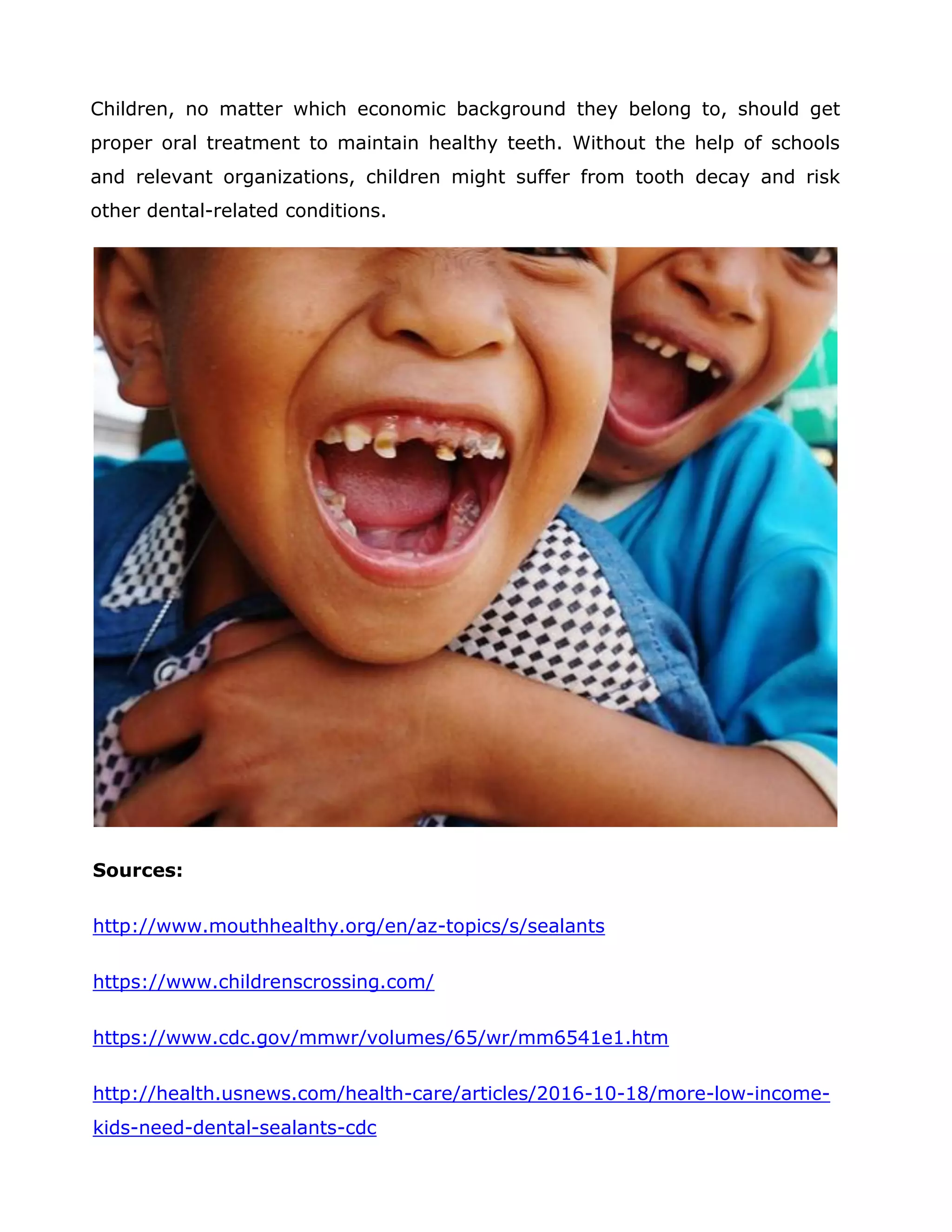 Untreated Tooth Decay in Low-Income Children: The Necessity for Dental ...