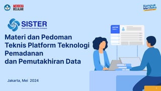 [UNTUK DOSEN] Materi Platform Teknologi_ Pemadanan & Pemutakhiran Data ...