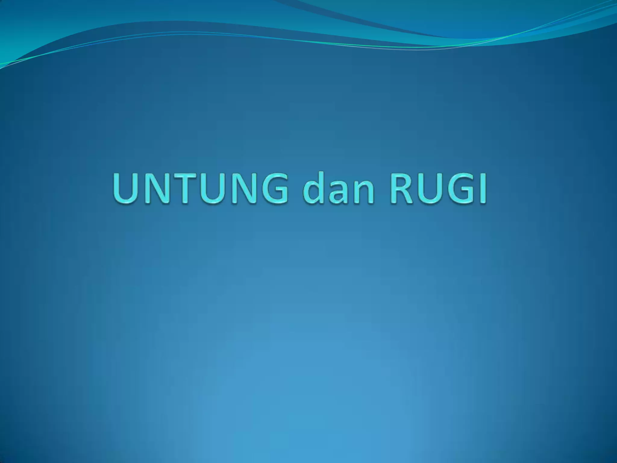 Untung dan rugi | PPTX