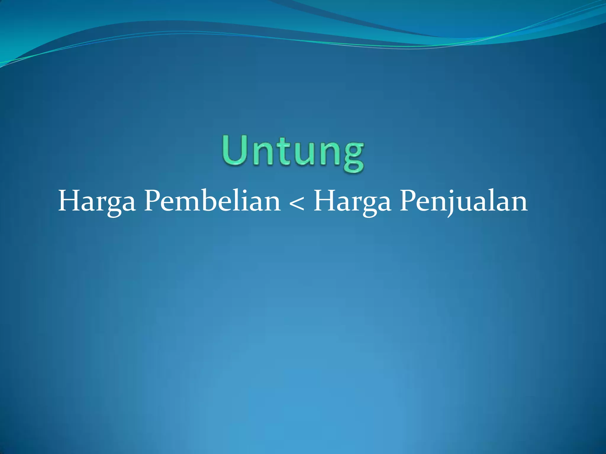 Untung dan rugi | PPTX