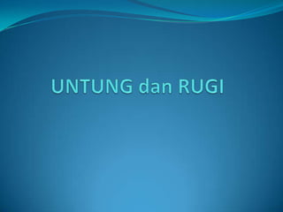Untung dan rugi | PPTX